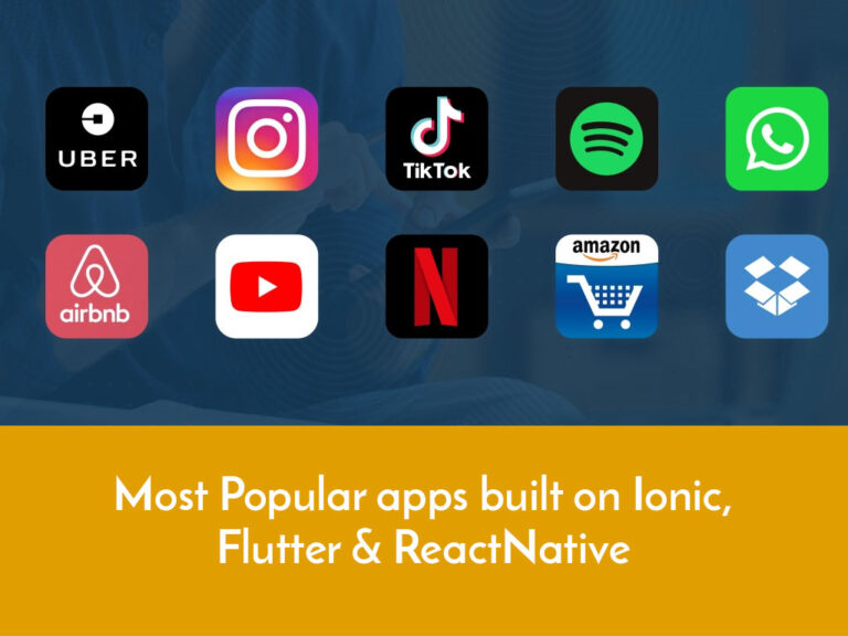 React Native vs. Flutter vs. Ionic | Comparison of Cross-Platform App